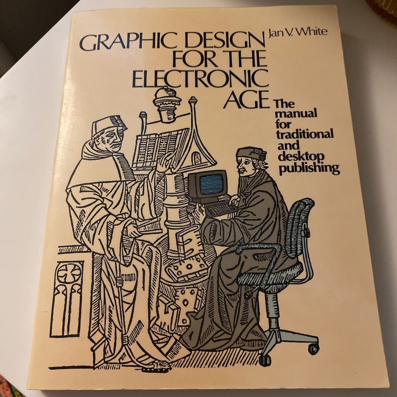 Graphic Design For The Electronic Age by Jan V. White, Paperback ...