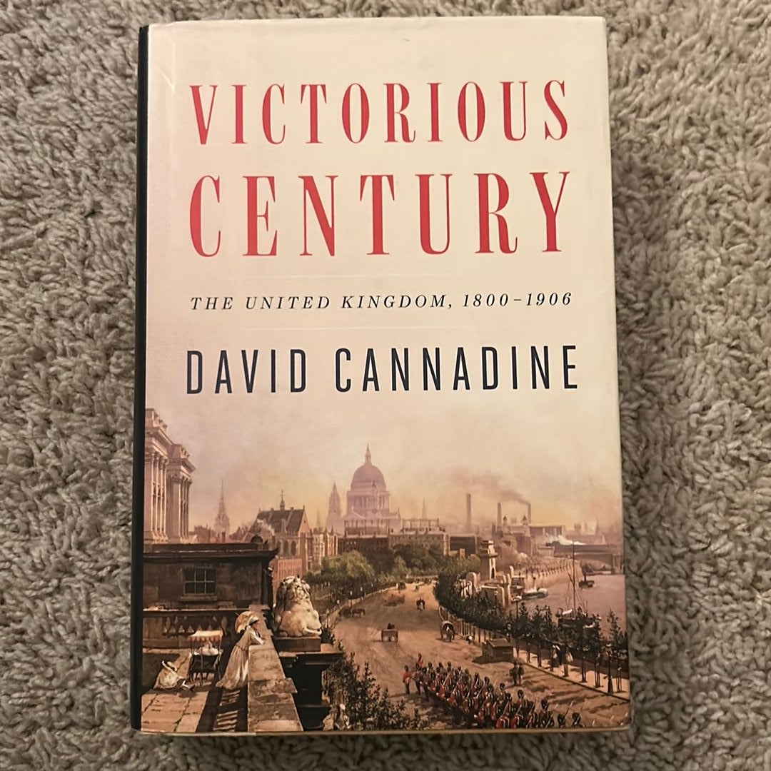 Victorious Century by David Cannadine, Hardcover | Pangobooks