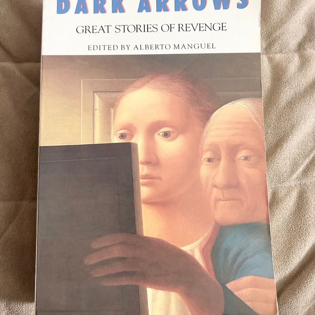 Dark Arrows by Alberto Manguel