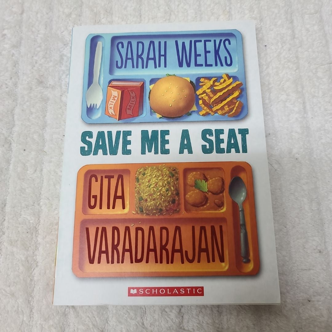 Save Me a Seat by Sarah Weeks/Gita Varadarajan, Paperback | Pangobooks