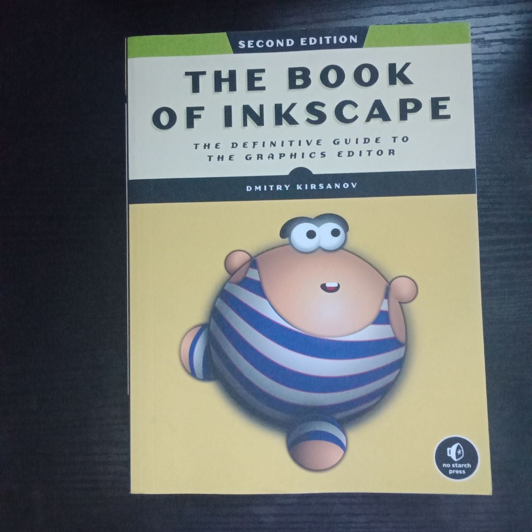 The Book of Inkscape, 2nd Edition by Dmitry Kirsanov