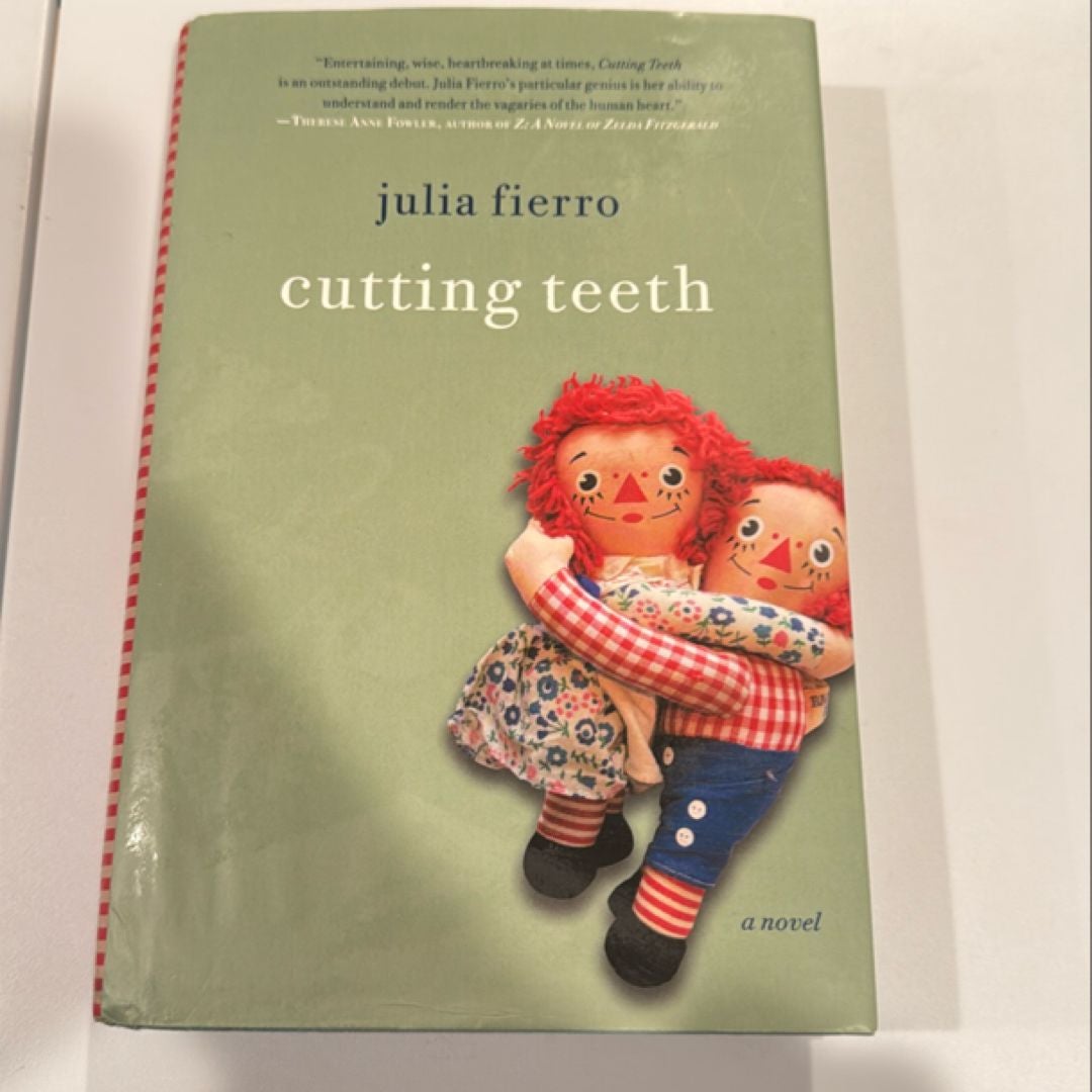 Cutting Teeth by Julia Fierro