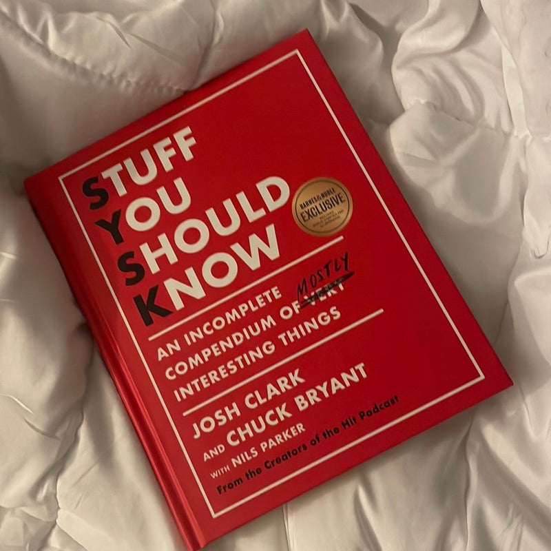 Stuff You Should Know by Josh Clark & Chuck Bryant, Hardcover | Pangobooks