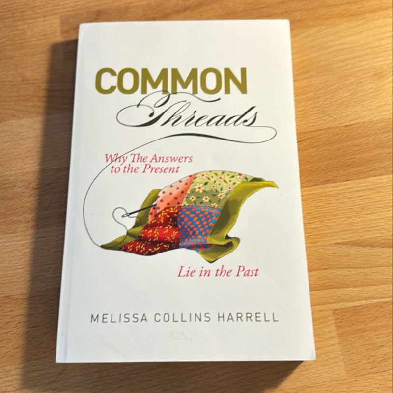 Common Threads by Melissa Collins Harrell, Paperback | Pangobooks