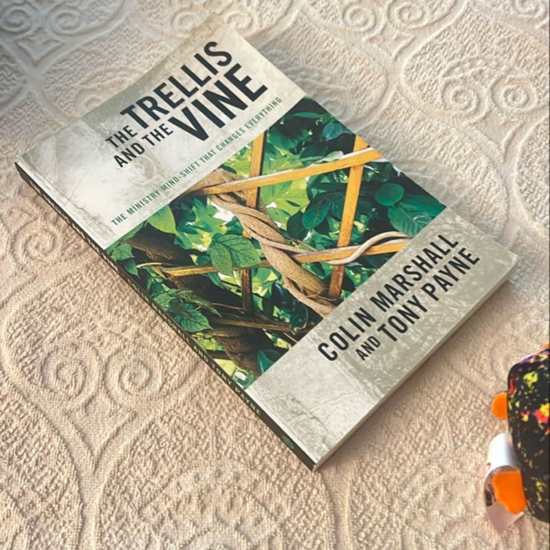 The Trellis and the Vine by Colin Marshall, Tony Payne