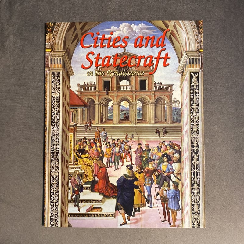 Cities and Statecraft in the Renaissance by Lizann Flatt