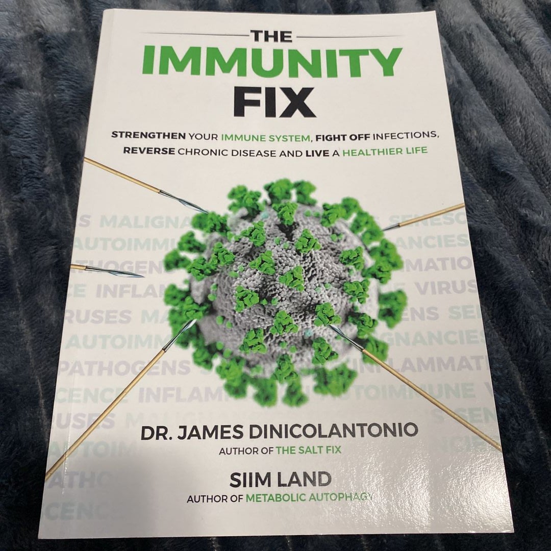 The Immunity Fix by Siim Land, James DiNicolantonio