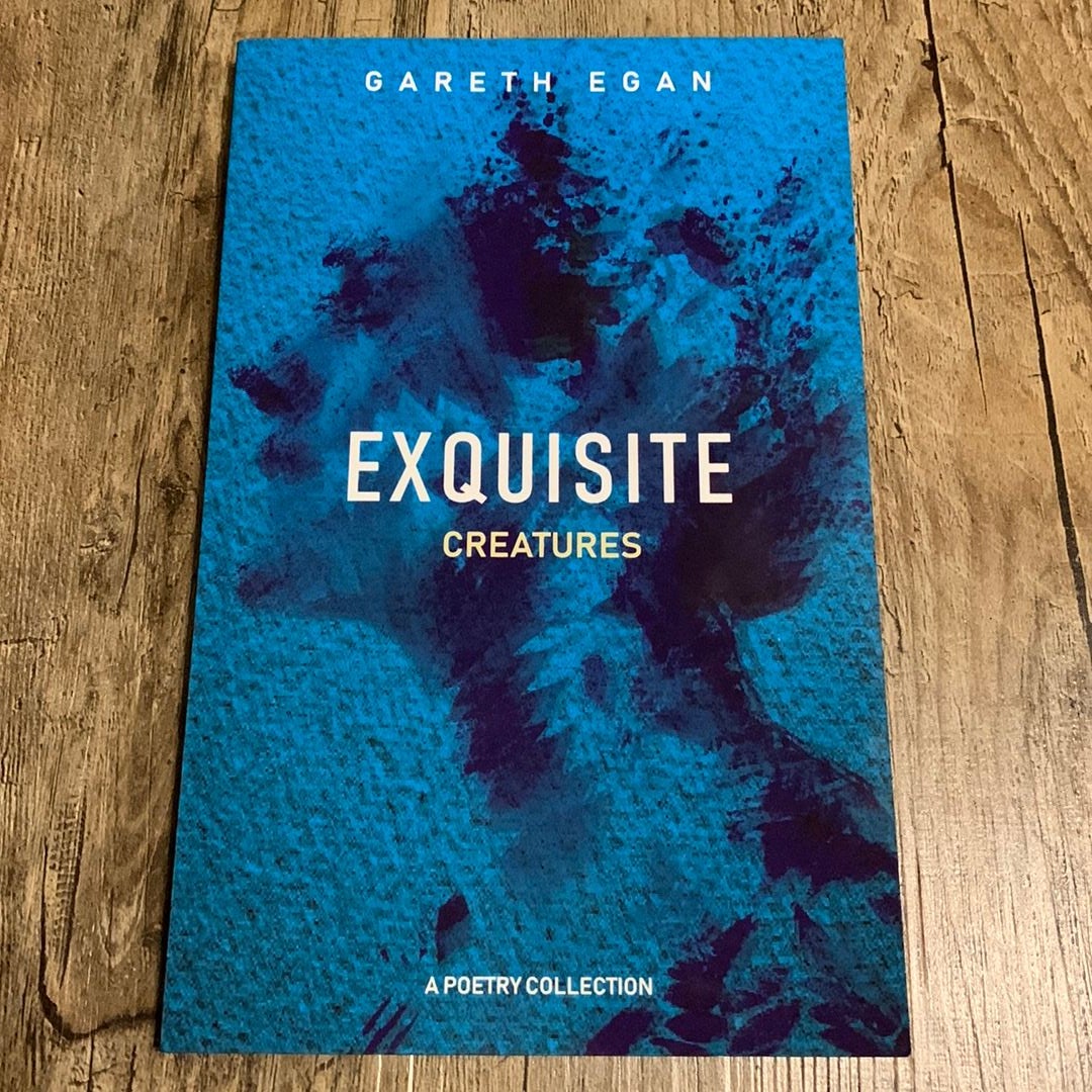 Exquisite Creatures by Gareth Egan, Paperback | Pangobooks