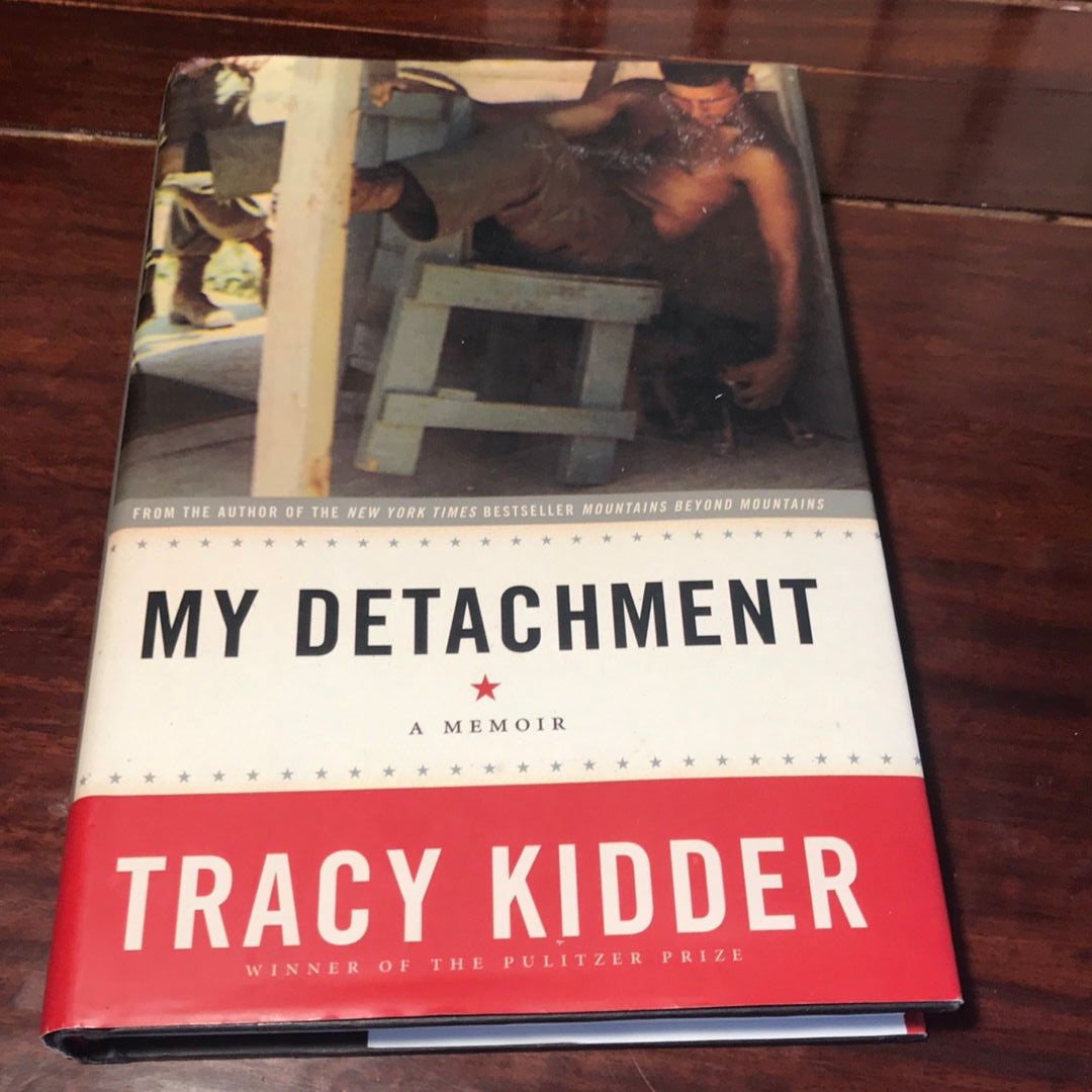 My Detachment by Tracy Kidder, Hardcover | Pangobooks