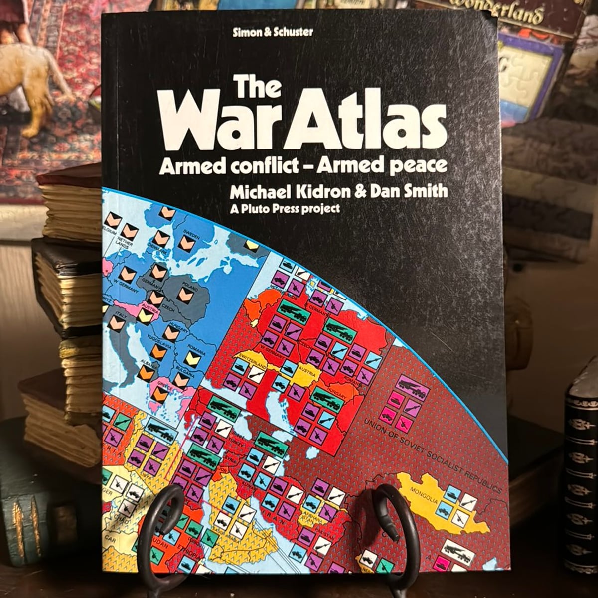 The State of War Atlas by Michael Kidron, Dan Smith