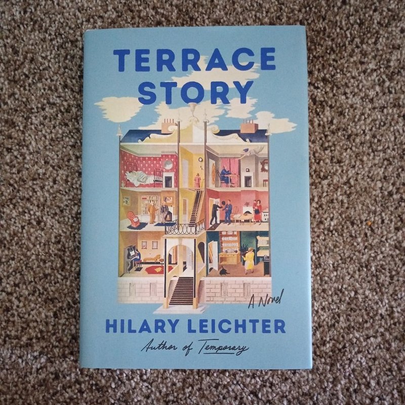 Terrace Story by Hilary Leichter