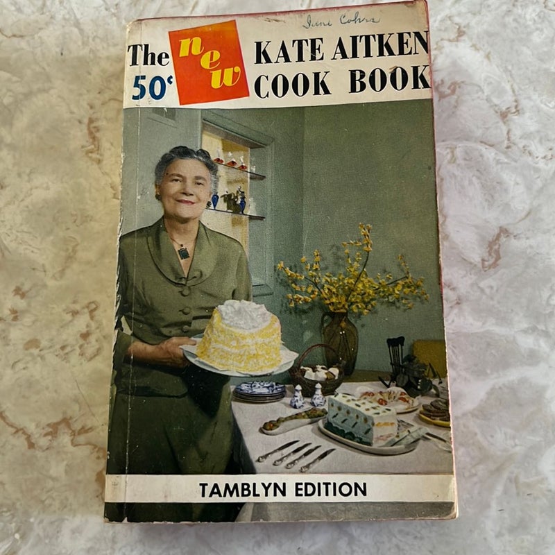 The New Kate Aiken Cook Book by Kate Aiken, Paperback | Pangobooks