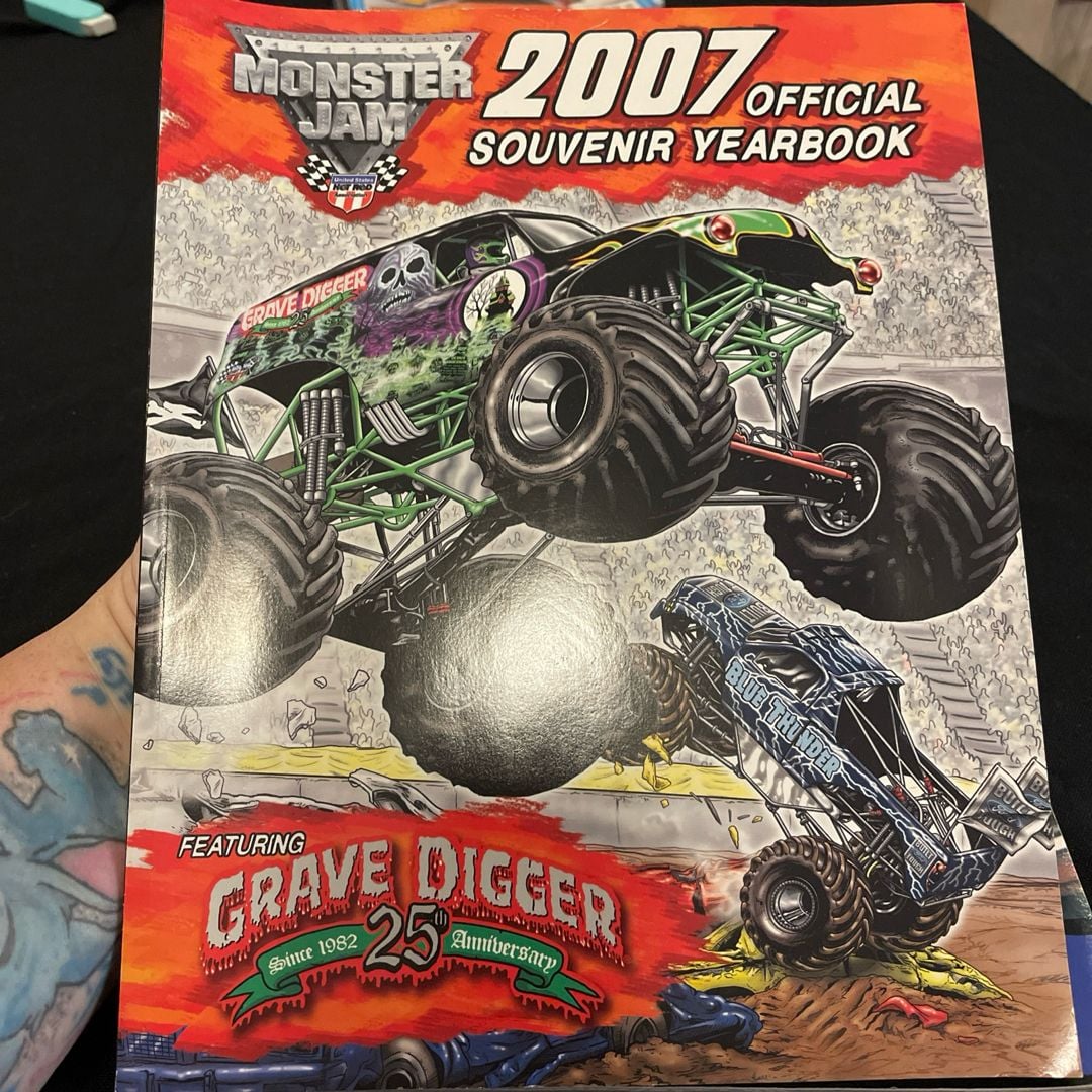 2007 Monster Jam Souvenir Yearbook Grave Digger 25th Anniversary with 7 ...