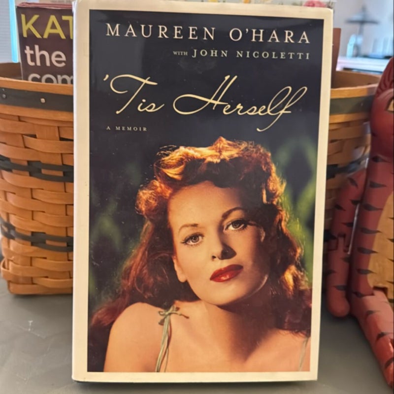'Tis Herself by Maureen O'Hara, John Nicoletti