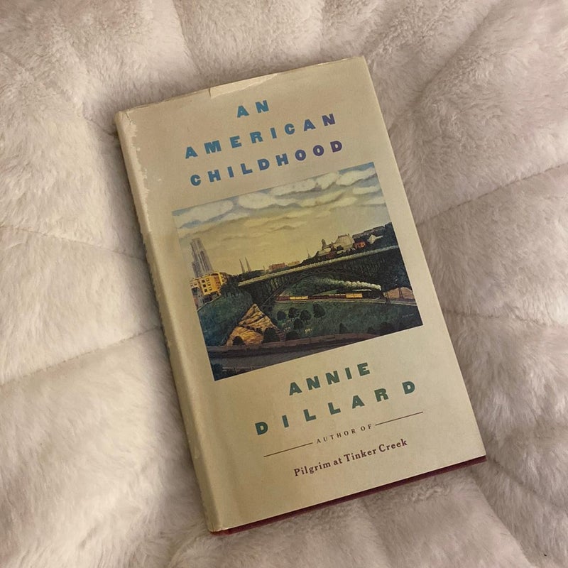 An American Childhood by Annie Dillard