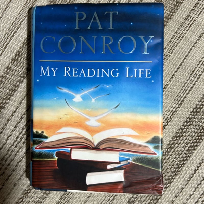 My Reading Life by Pat Conroy, Hardcover | Pangobooks