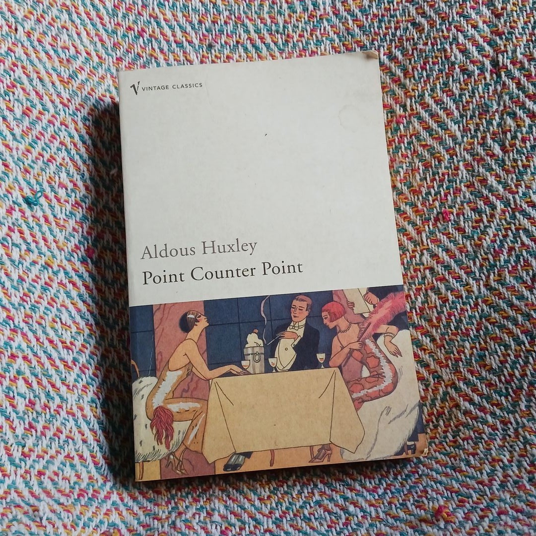 Point Counter Point by Aldous Huxley, Nicholas Mosley
