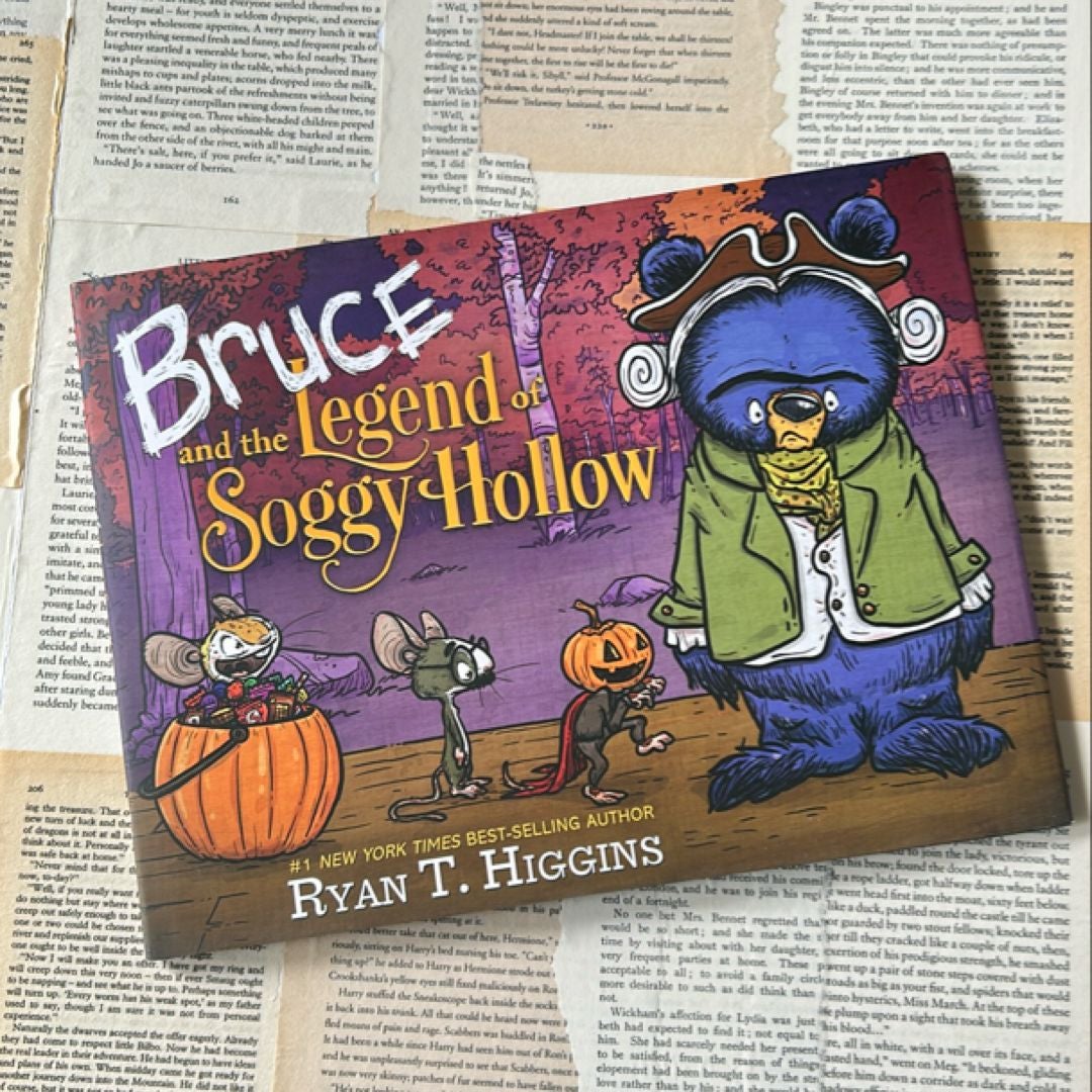 Bruce and the Legend of Soggy Hollow by Ryan T. Higgins