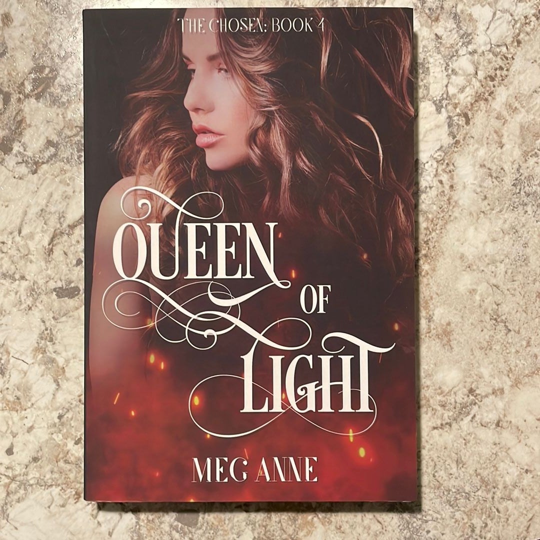 Queen of Light by Meg Anne