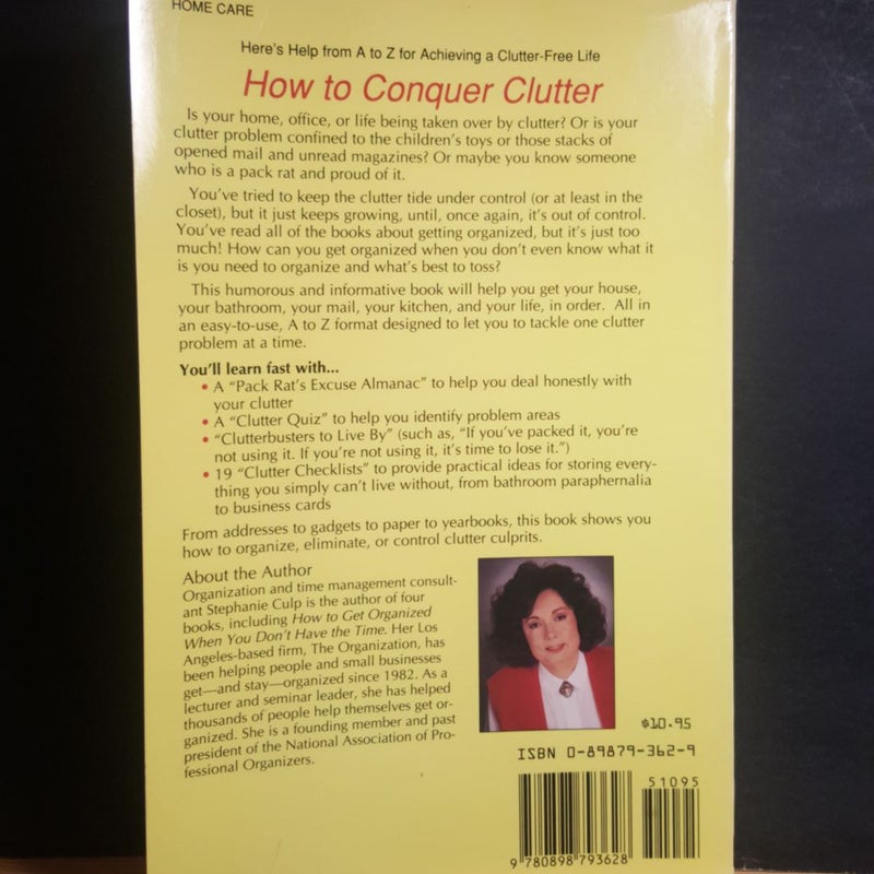 How to Conquer Clutter by Stephanie Culp How to Conquer Clutter by Stephanie Culp