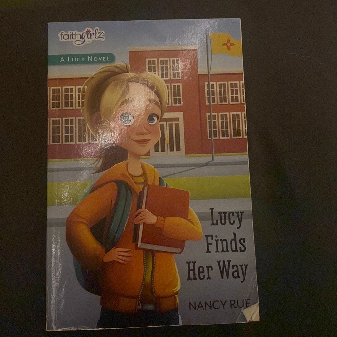 Lucy Finds Her Way by Nancy N. Rue, Paperback | Pangobooks