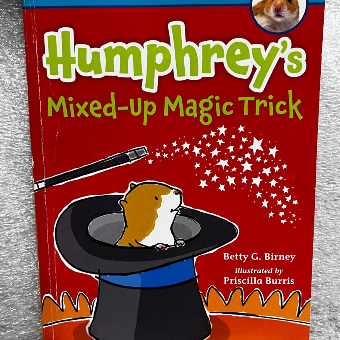 Humphrey’s mixed-up Magic Trick by Betty Birney, Paperback | Pangobooks