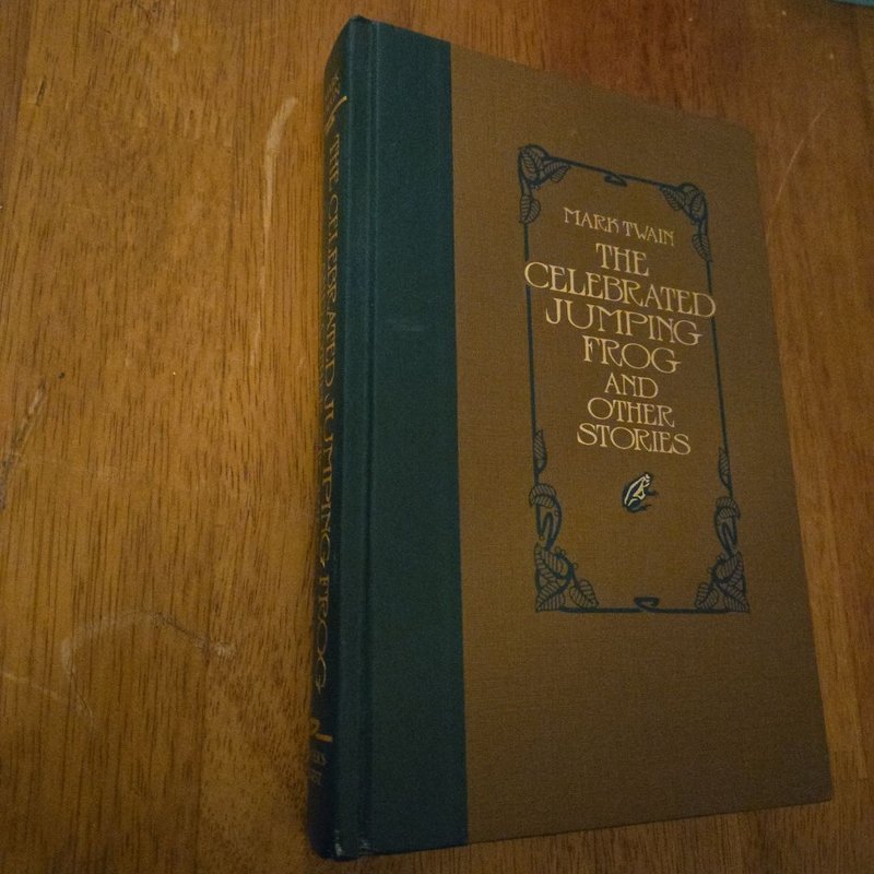 The Celebrated Jumping Frog, and Other Stories by Mark Twain
