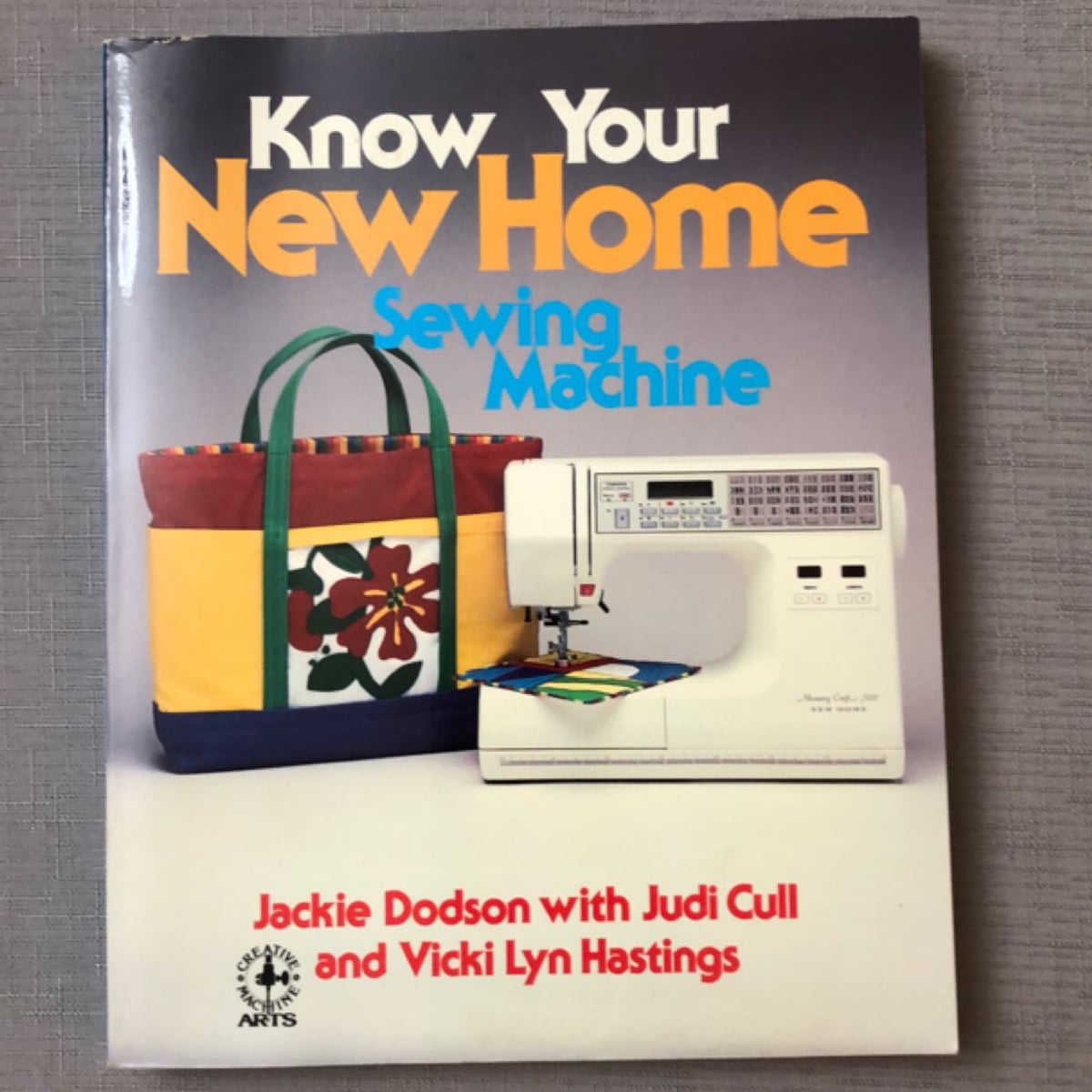 Know Your "New Home" by Jackie Dodson, Judi Cull, Vicki Lyn Hastings