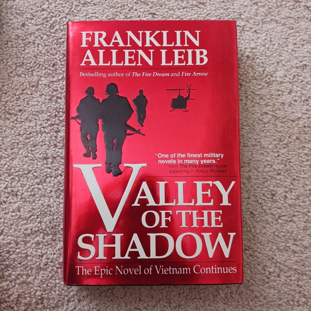 Valley of the Shadow by Franklin A. Leib
