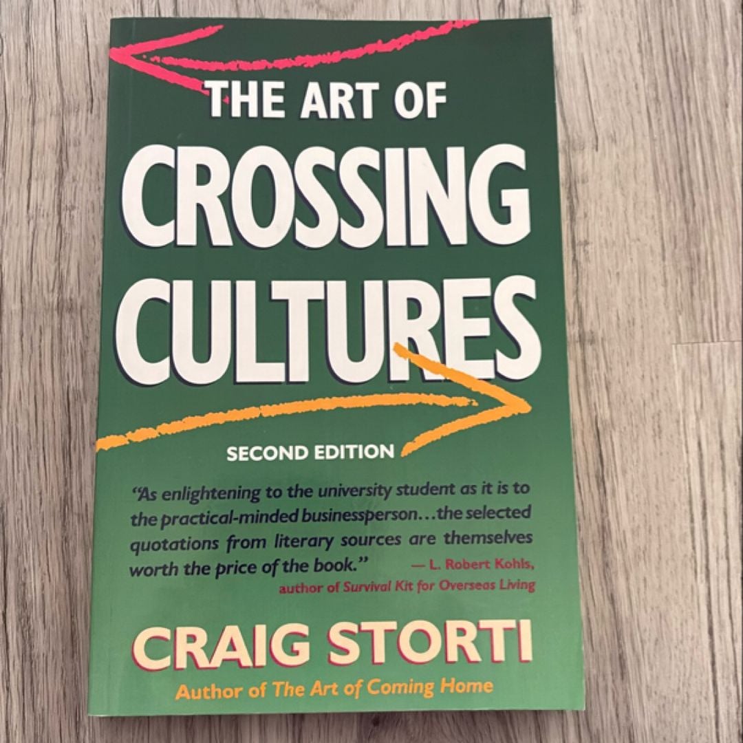 The Art of Crossing Cultures by Craig Storti
