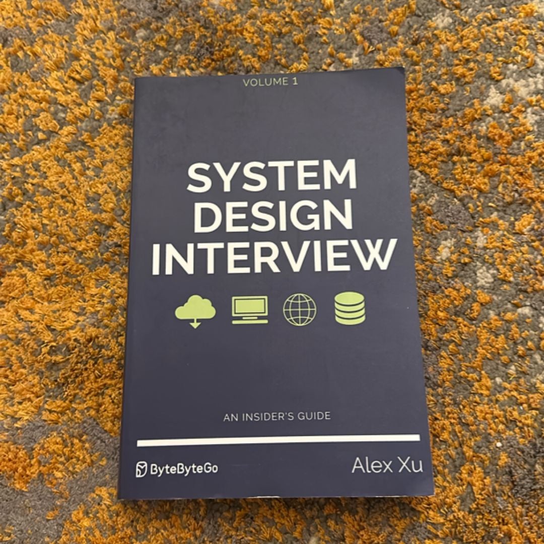 System Design Interview - an Insider's Guide by Alex Xu
