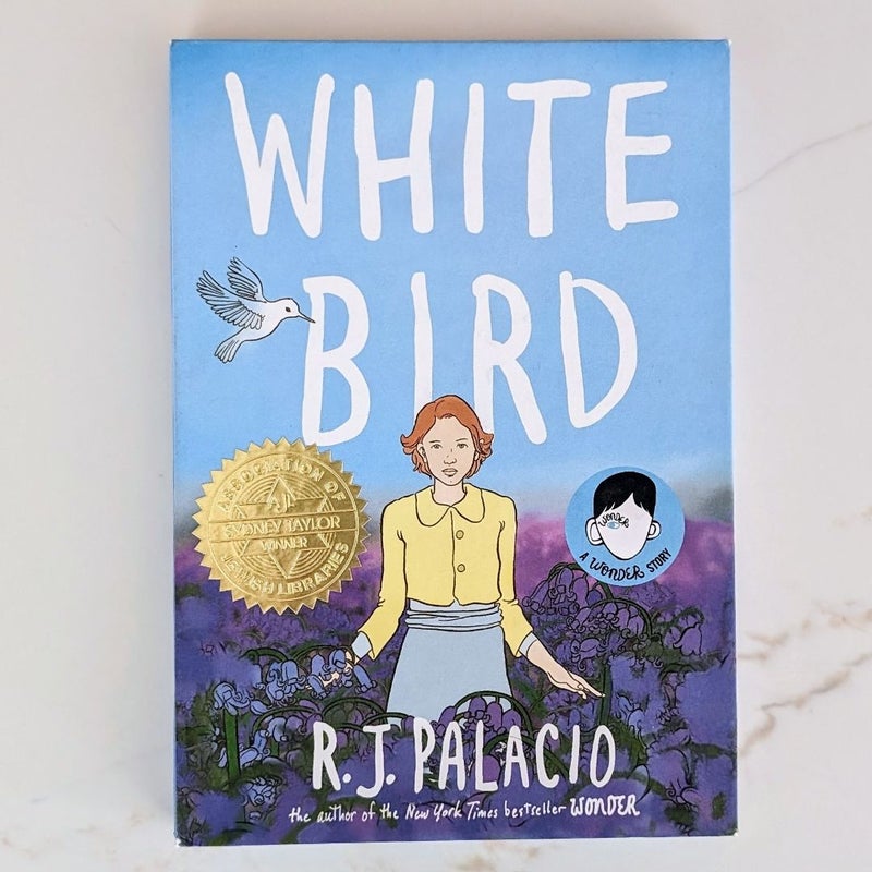 White Bird: a Wonder Story (a Graphic Novel) by R. J. Palacio