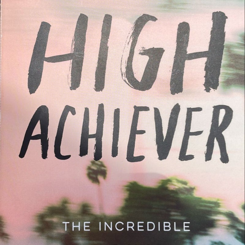 High Achiever: by Tiffany Jenkins
