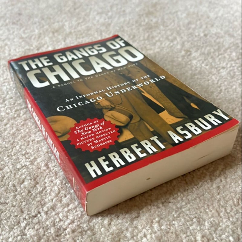 The Gangs of Chicago by Herbert Asbury