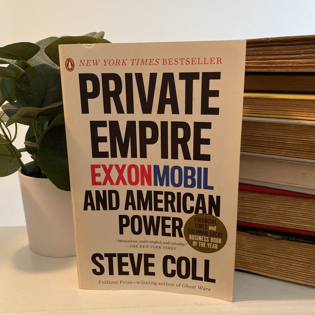 Private Empire by Steve Coll