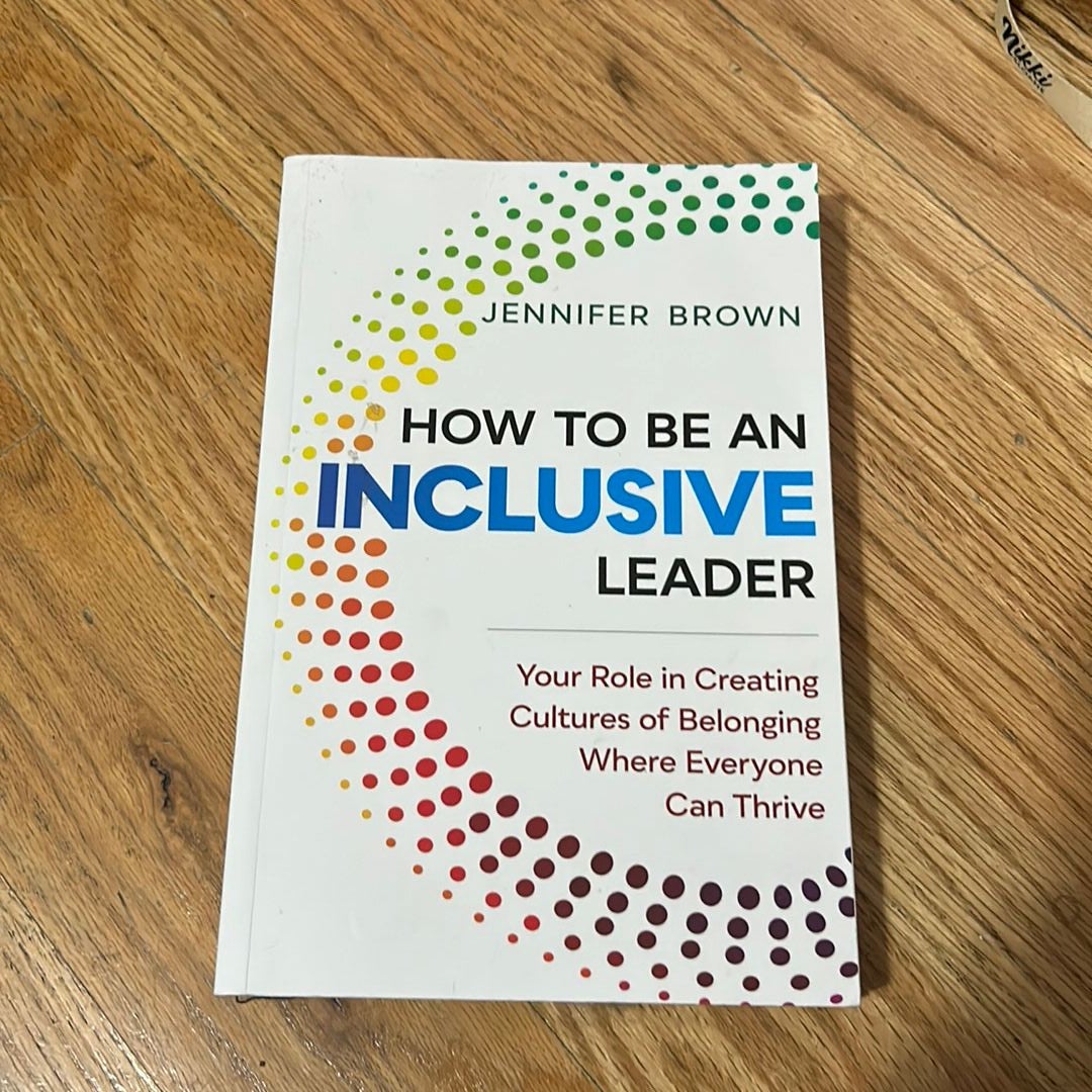 How to Be an Inclusive Leader by Jennifer Brown, Paperback | Pangobooks