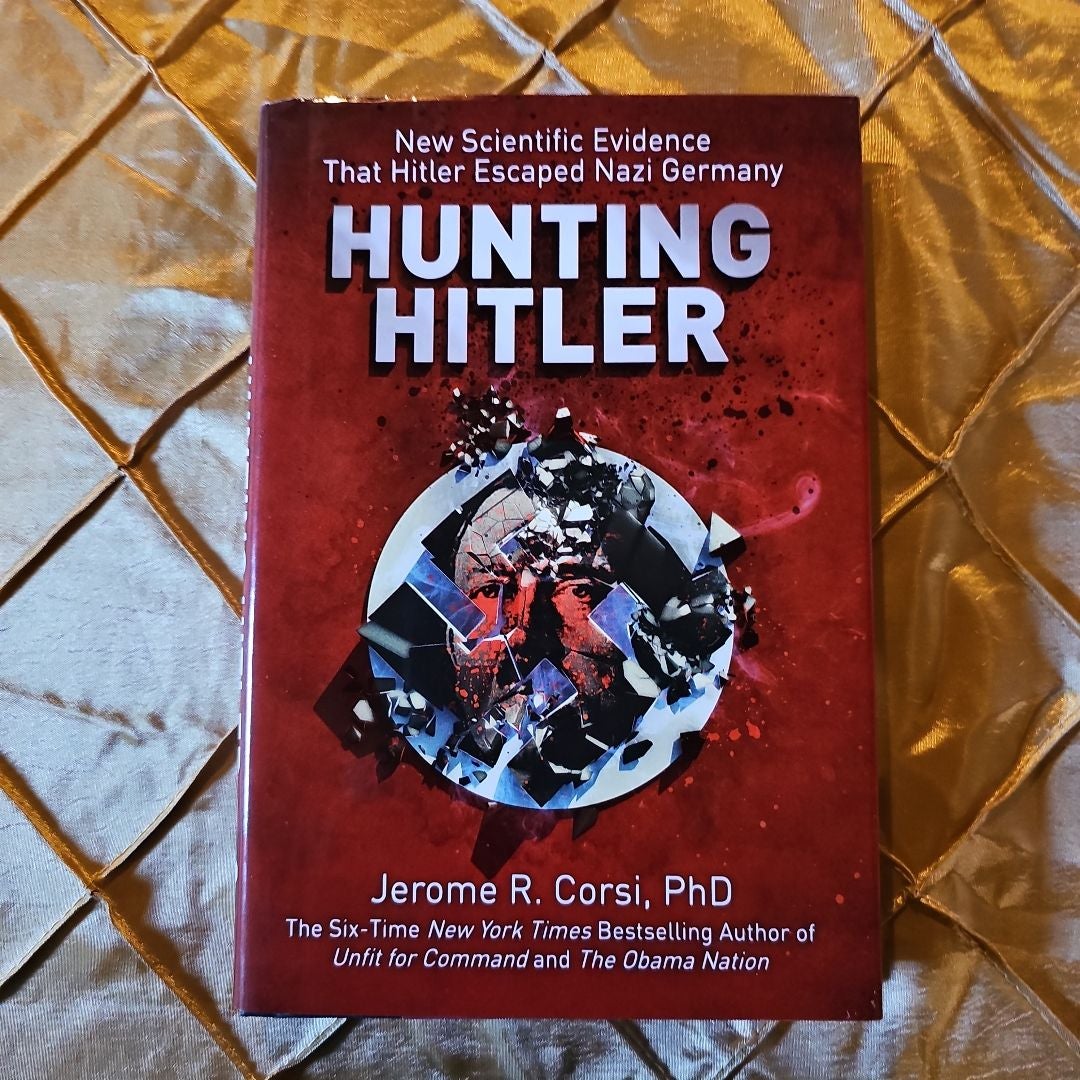 Hunting Hitler by Jerome R. Corsi