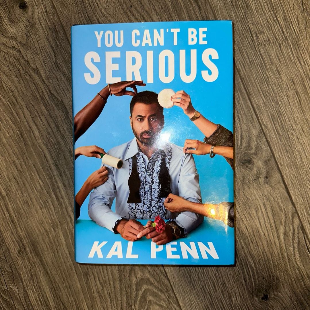 You Can't Be Serious by Kal Penn