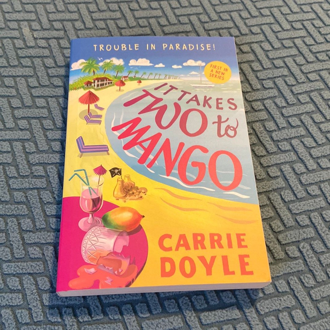 It Takes Two to Mango by Carrie Doyle, Paperback | Pangobooks