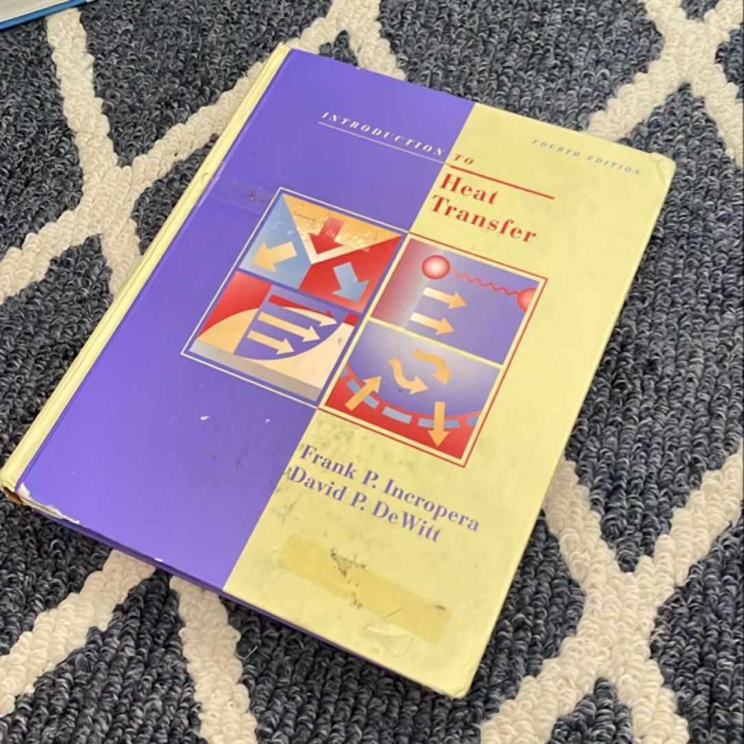 Introduction to Heat Transfer by Frank P. Incropera, David P. DeWitt