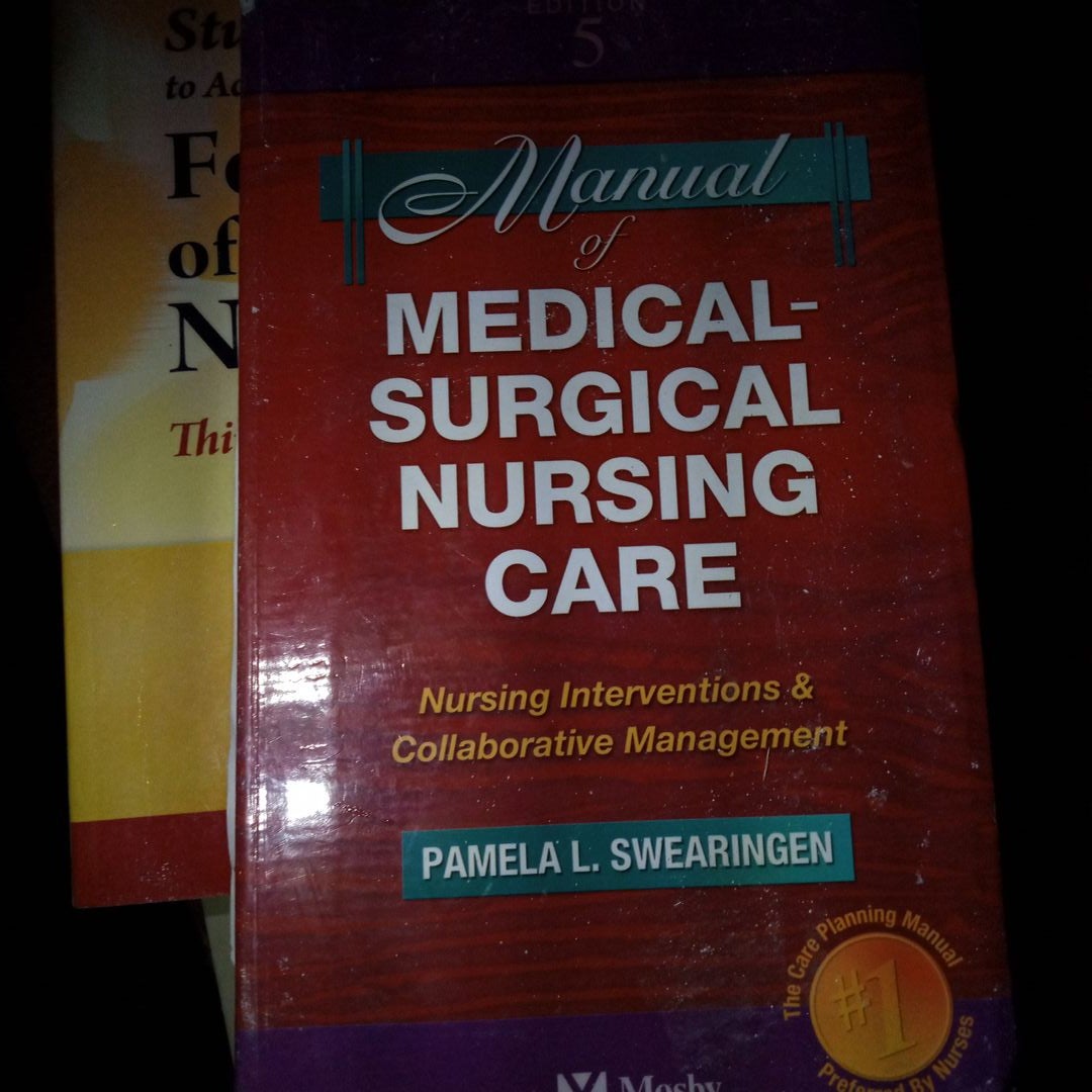 Manual of Medical-Surgical Nursing Care by Pamela L. Swearingen