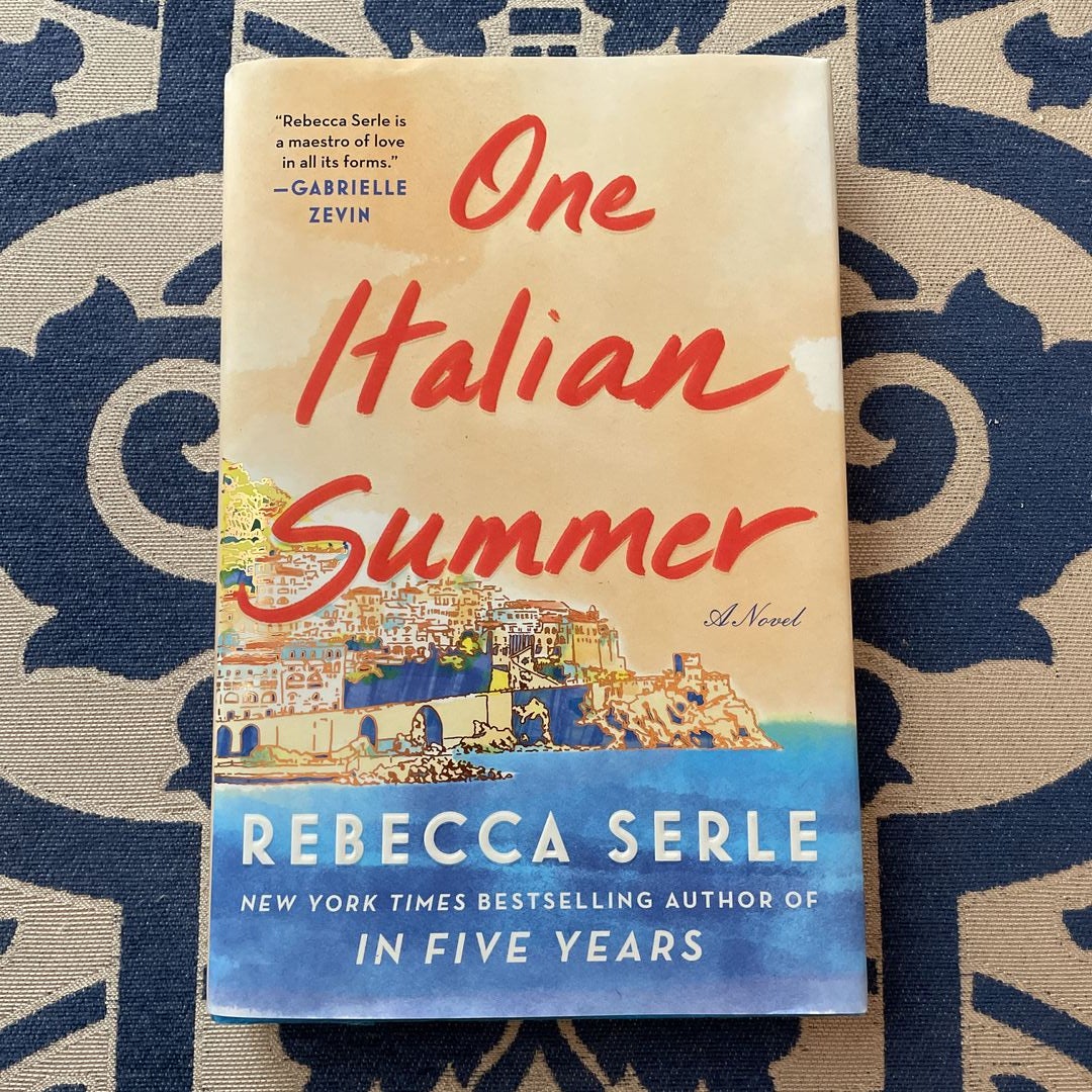 One Italian Summer by Rebecca Serle, Hardcover | Pangobooks