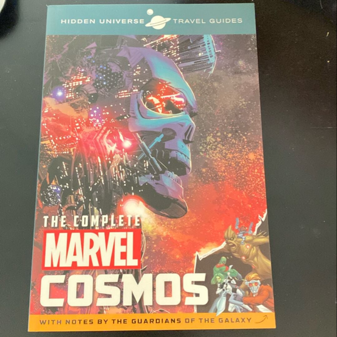 Hidden Universe Travel Guides: the Complete Marvel Cosmos by Marc Sumerak