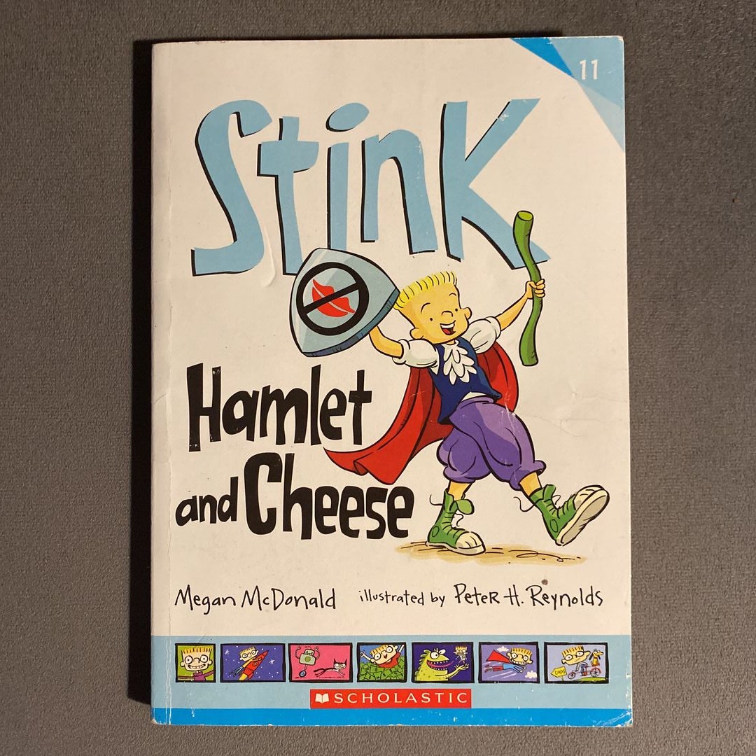 Stink: Hamlet and Cheese by Megan McDonald