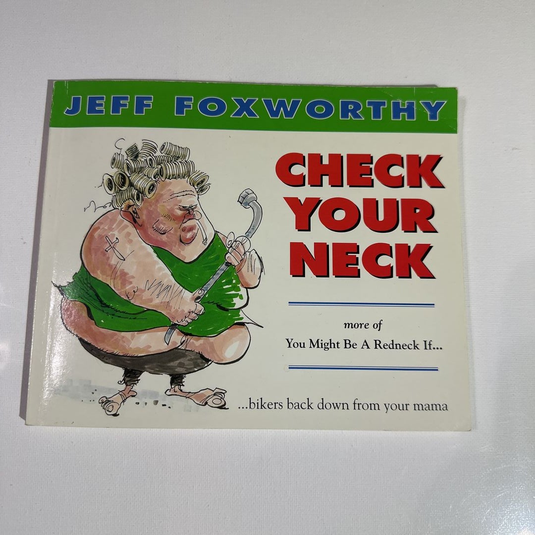 Check Your Neck by Jeff Foxworthy