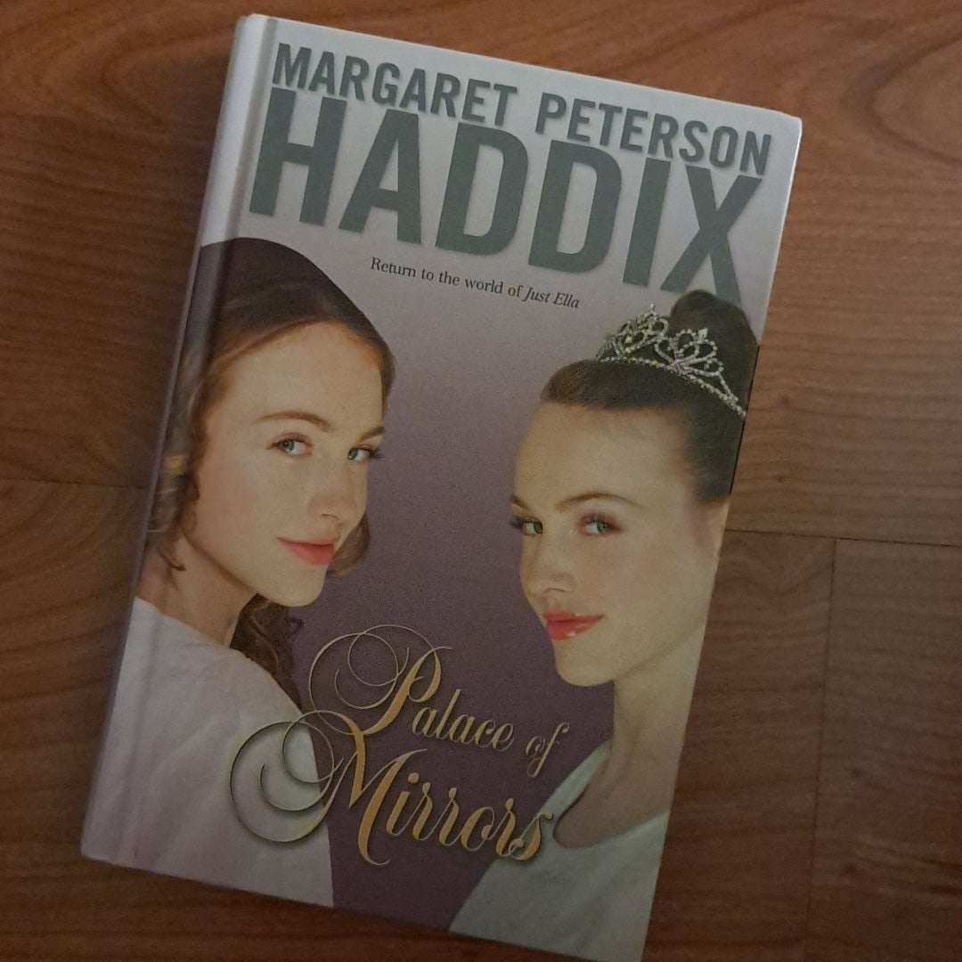 Palace of Mirrors by Margaret Peterson Haddix