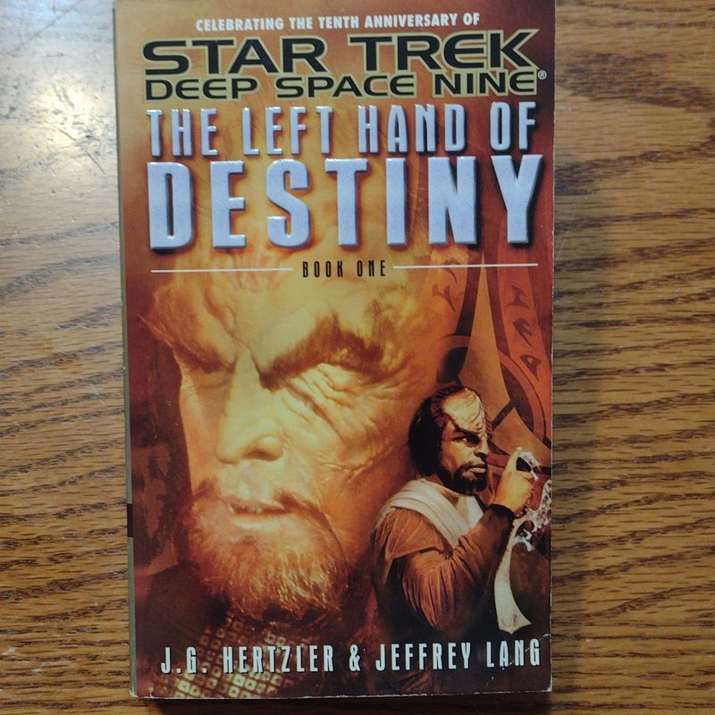 The Left Hand of Destiny by J. G. Hertzler, Jeffrey Lang