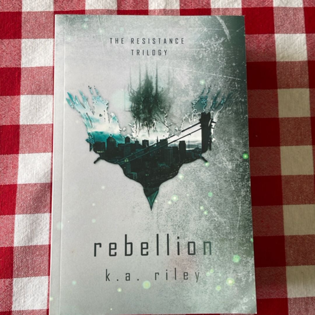 Rebellion by K. A. Riley