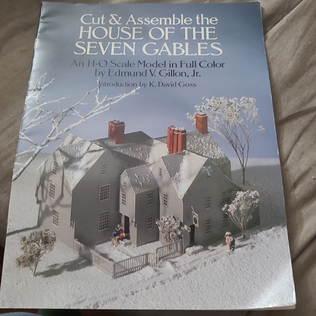 Cut and Assemble the House of 7 Gables by Edmund V. Gillon