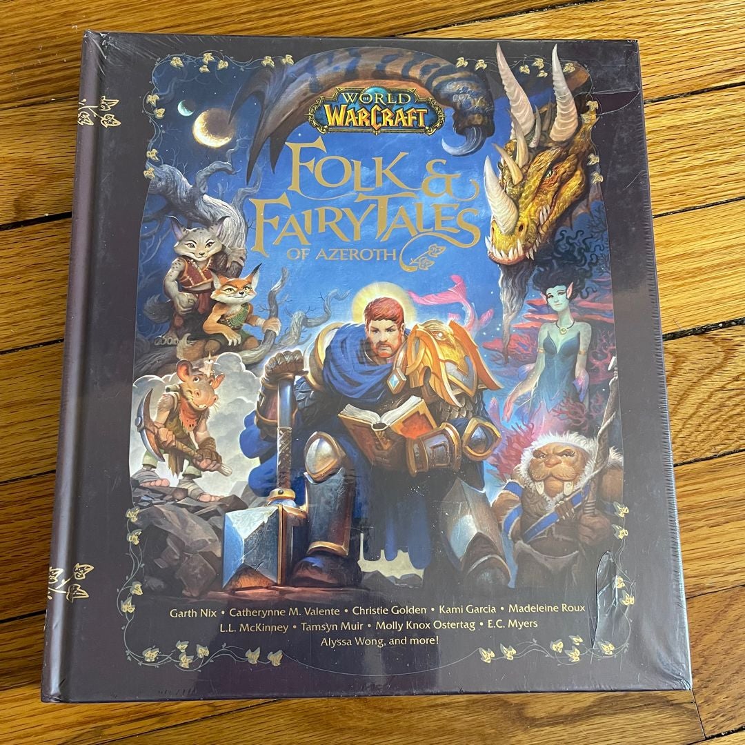 World of Warcraft: Folk and Fairy Tales of Azeroth by Steve Danuser ...